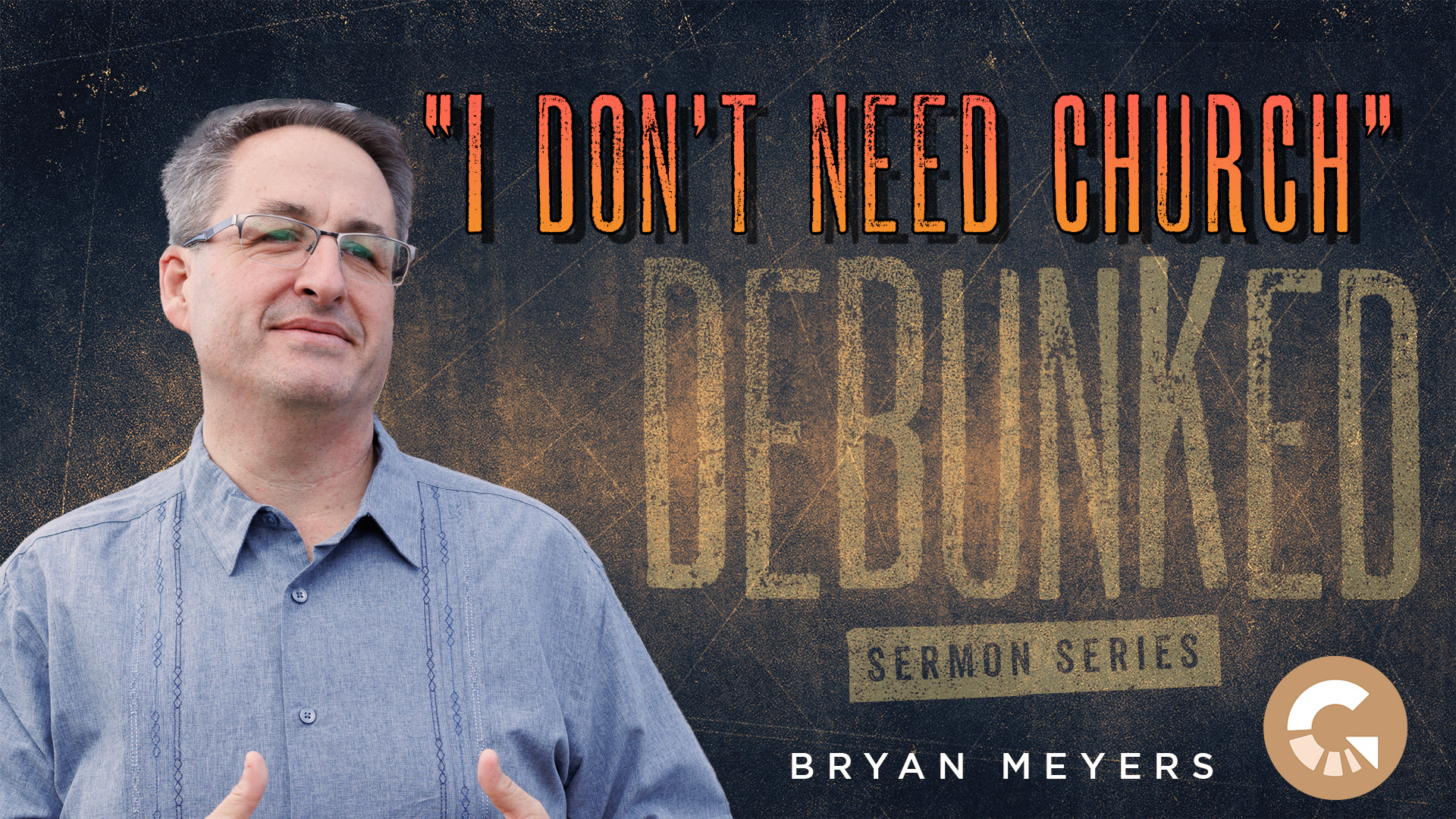 DEBUNKED: "I Don't Need Church" | Grace Community Church